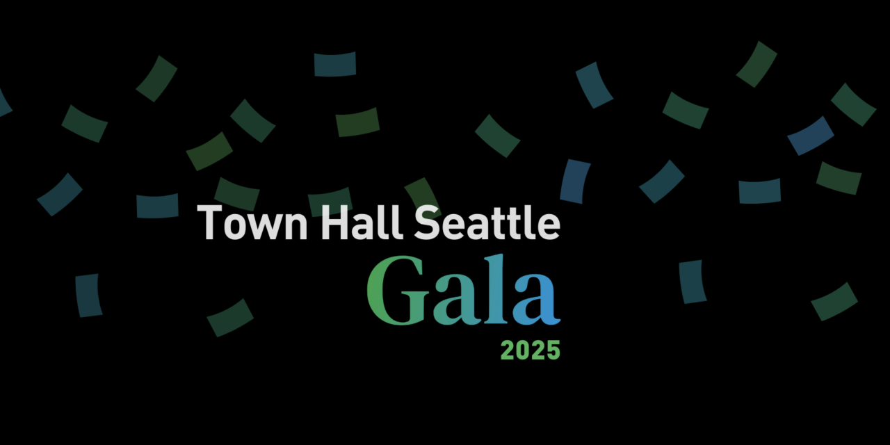 2025 Town Hall Gala | Town Hall Seattle
